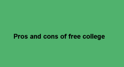 Pros and cons of free college - Pros an Cons